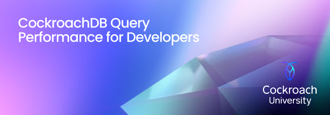 How to improve query performance of your apps [Free course]